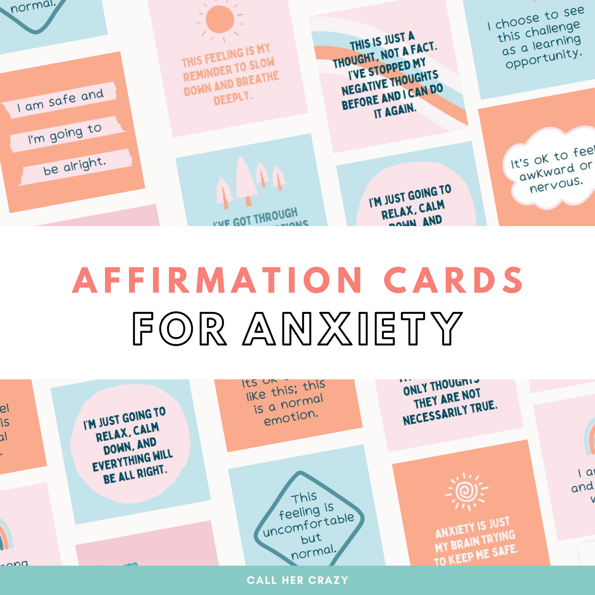 Anxiety relief affirmation cards - Call Her Crazy